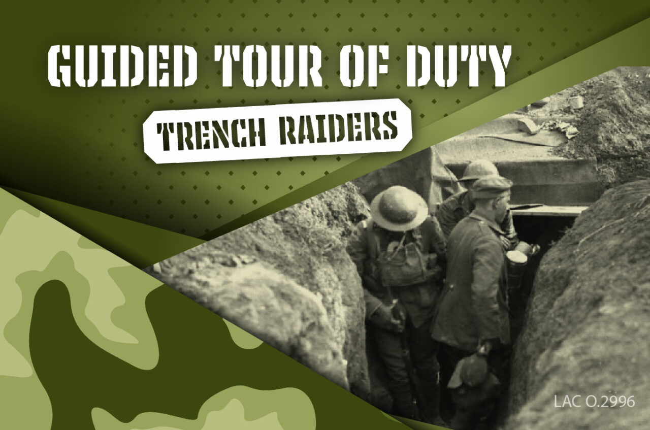 Guided Tour of Duty: Trench Raiders | Kelowna Museums